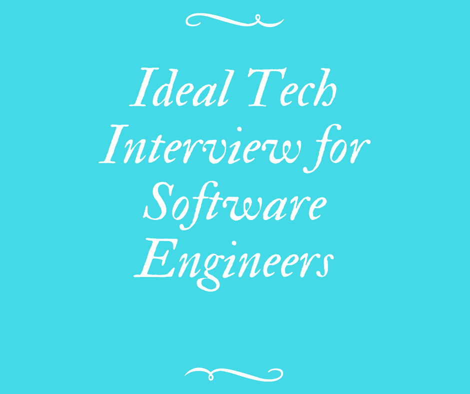 Ideal Technical Interview For Software Engineers Webapplog Tech Blog